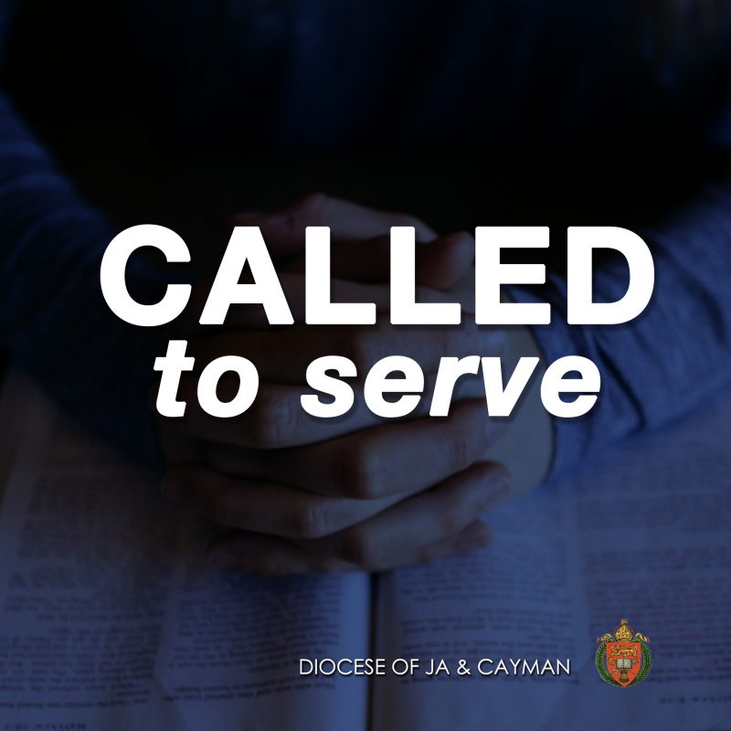BIBLE MOMENT: CALLED TO SERVE – Diocese of Jamaica & The Cayman Islands